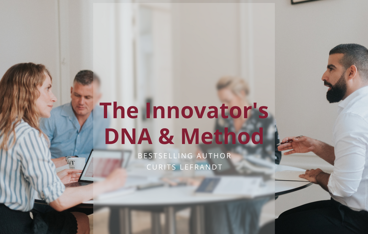 The Innovator's DNA & Method